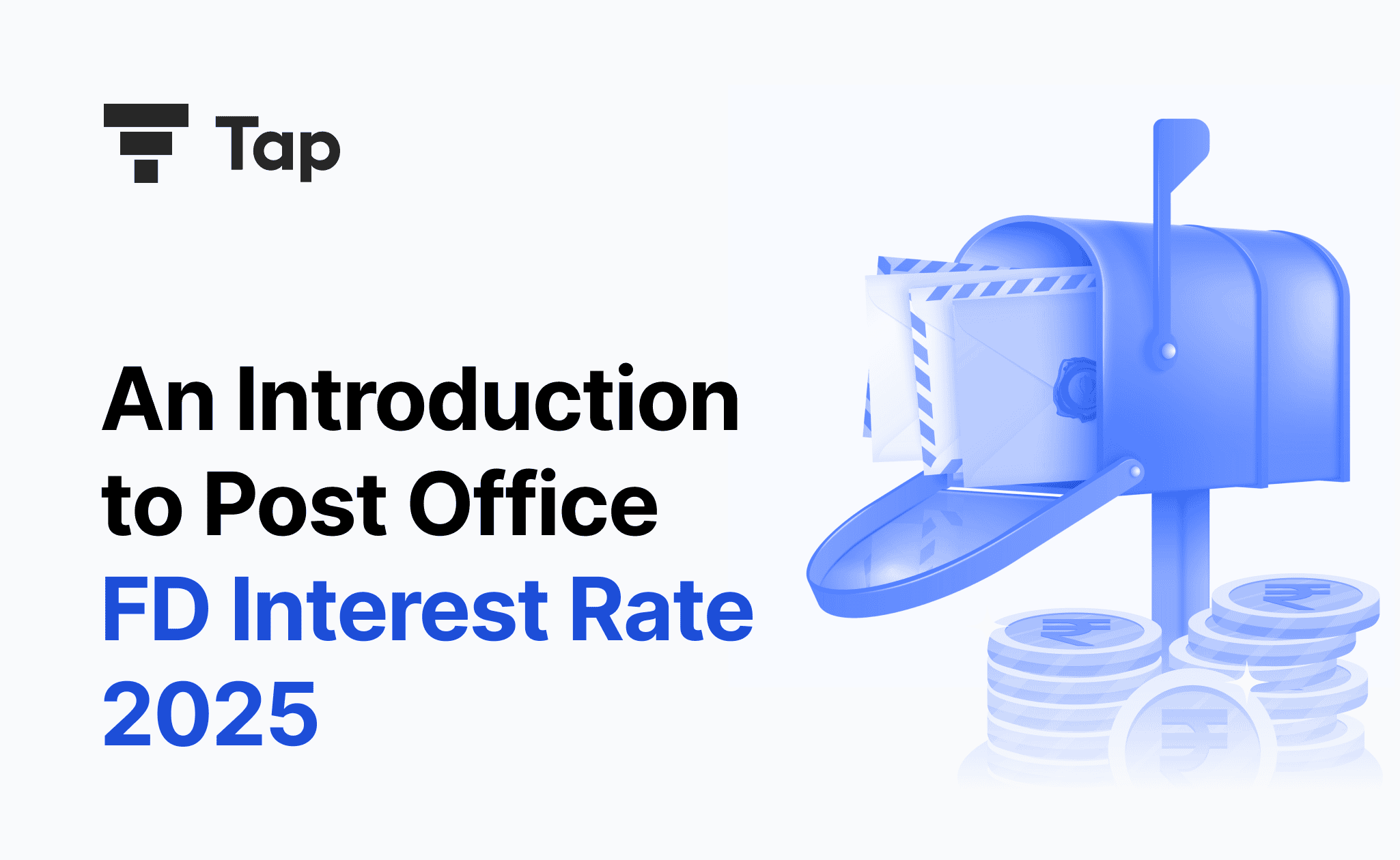 Post Office FD Interest Rates 2025: Latest Rates & Benefits